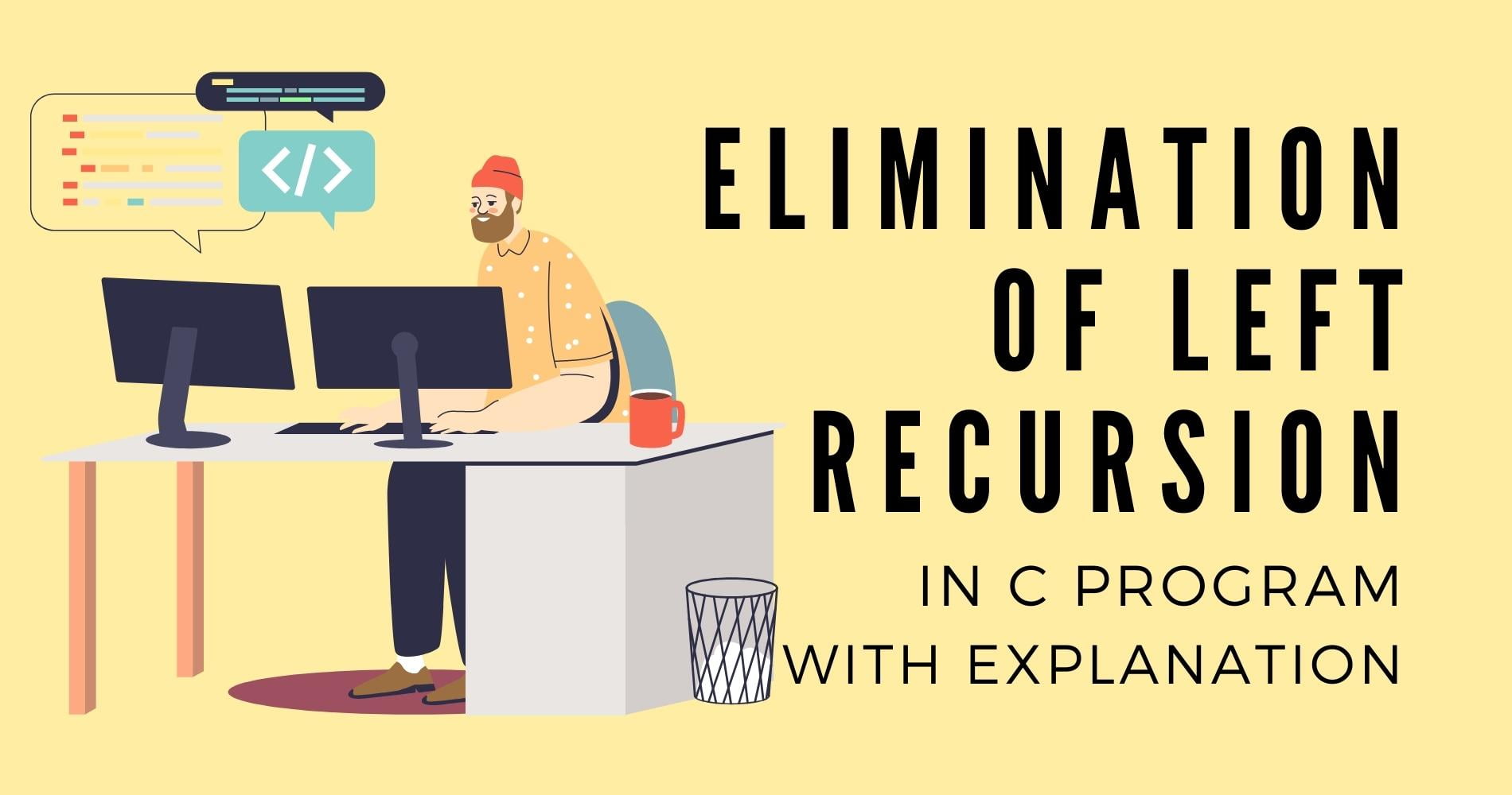What Is Left Recursion And How To Eliminate Left Recursion Box Of Notes